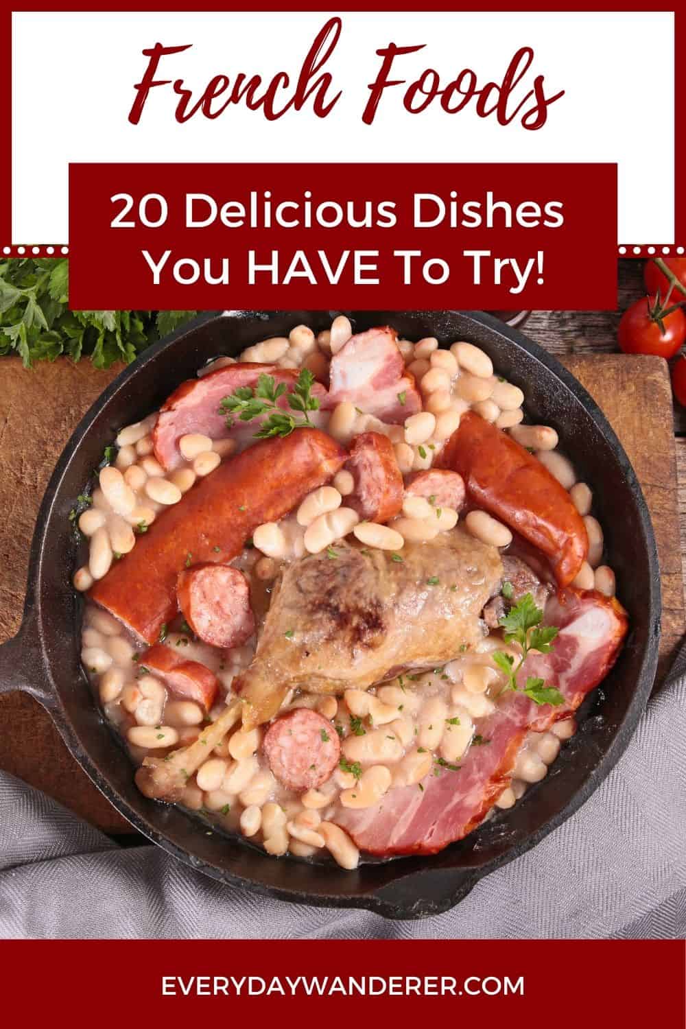 20 Delicious French Foods to Try Before Leaving France