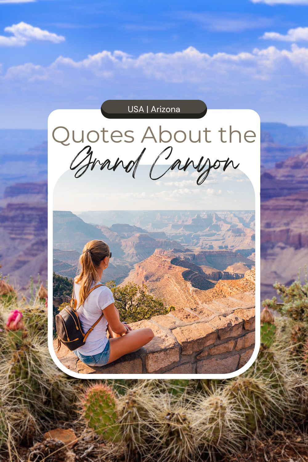 100+ Grand Canyon Quotes that Capture Its Majestic Beauty